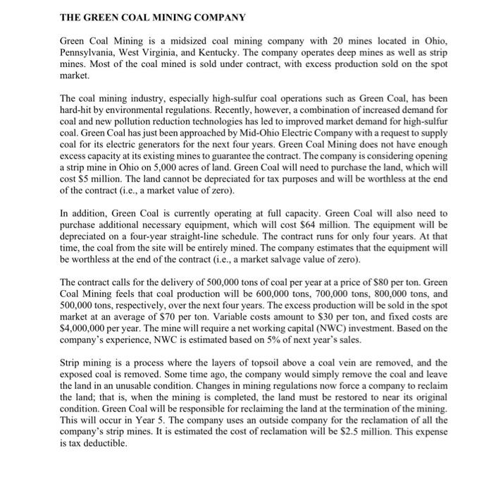 Solved THE GREEN COAL MINING COMPANY Green Coal Mining is a | Chegg.com