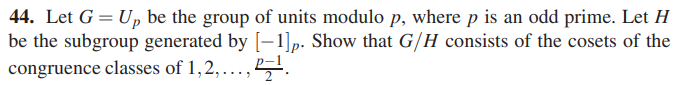 Solved Let G=Up ﻿be the group of units modulo p, ﻿where p | Chegg.com