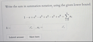 Solved Write the sum in summation notation, using the given | Chegg.com
