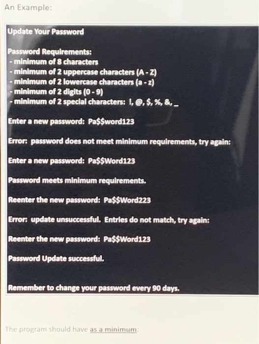 each password should have a minimum of 8 characters | Chegg.com