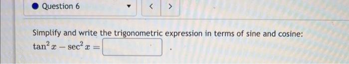 Solved Simplify csc(t)sec(t) to a single trig function with | Chegg.com