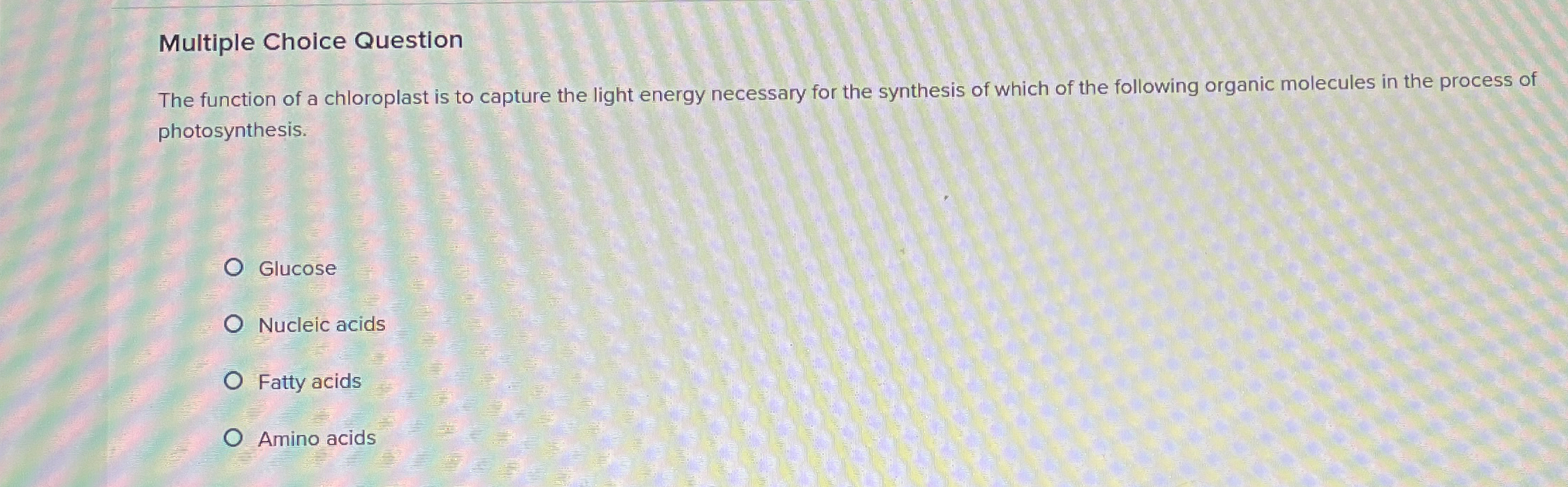 Solved Multiple Choice QuestionThe function of a chloroplast | Chegg.com