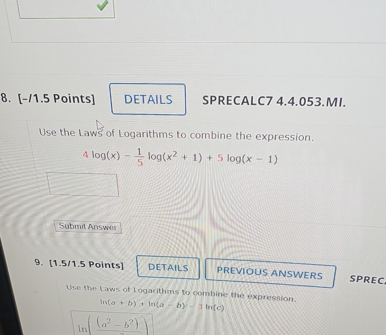 Solved Use The Laws Of Logarithms To Combine The Expression Chegg solved-use-the-laws-of-logarithms-to-combine-the-expression-chegg