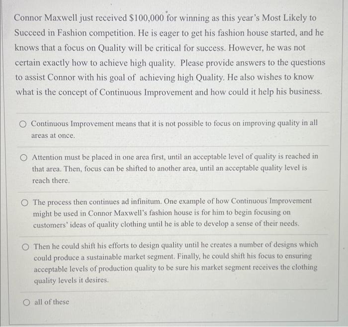 Solved Connor Maxwell just received $100,000 for winning as | Chegg.com