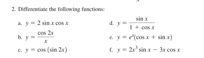 Solved 2. Differentiate the following functions: a. | Chegg.com