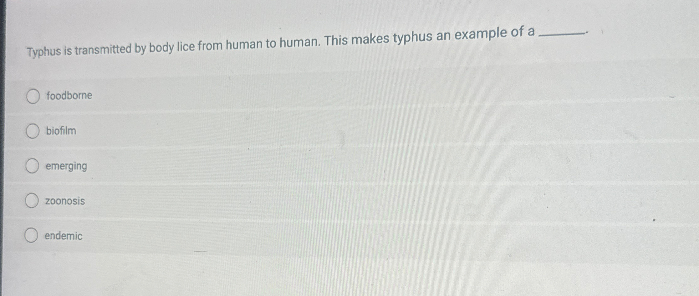 Solved Typhus is transmitted by body lice from human to | Chegg.com