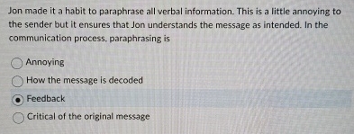 Solved Jon made it a habit to paraphrase all verbal | Chegg.com