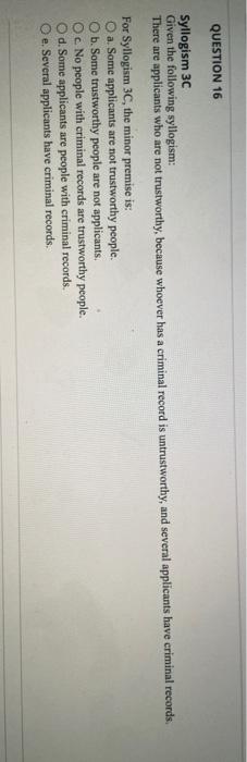 Solved QUESTION 16 Syllogism 3C Given the following | Chegg.com