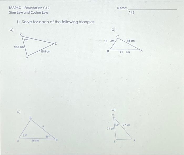 Solved MAP4C - Foundation G12 Sine Law and Cosine Law 1) | Chegg.com