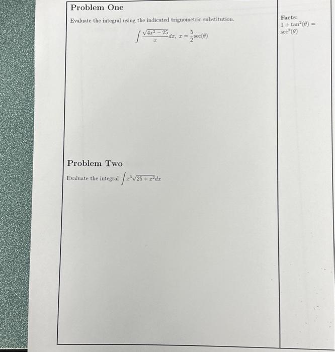 Solved Problem One Evaluate the integral using the indicated | Chegg.com