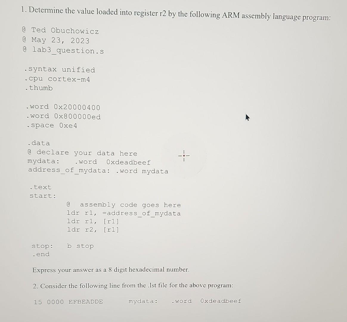 Solved 1. Determine the value loaded into register r2 by the | Chegg.com