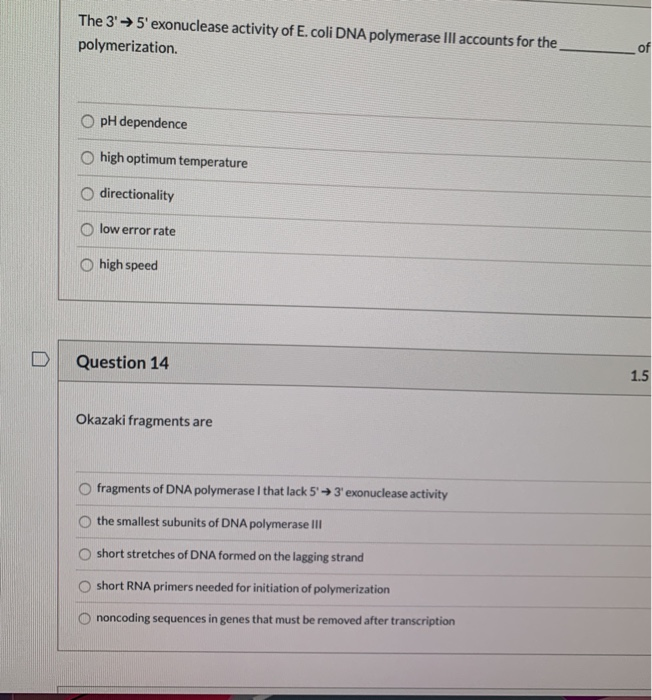 Solved The 3'5'exonuclease activity of E. coli DNA | Chegg.com