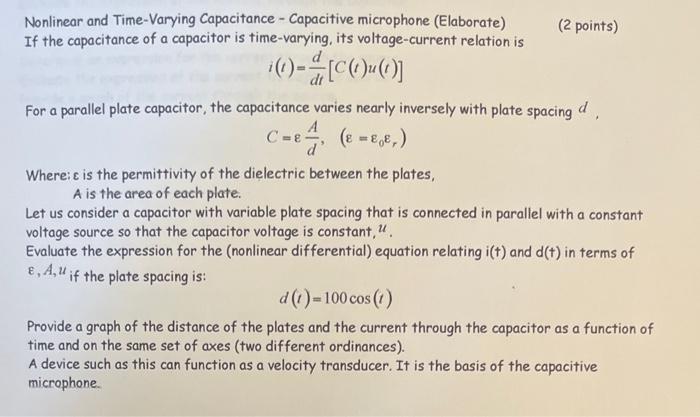 Solved Nonlinear and Time-Varying Capacitance - Capacitive | Chegg.com