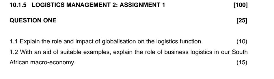 Solved 10.1.5 LOGISTICS MANAGEMENT 2: ASSIGNMENT 1 [100] | Chegg.com