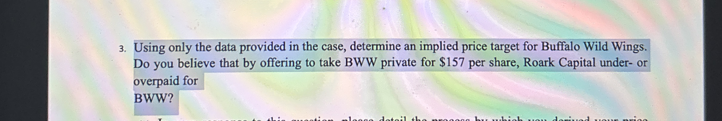 Solved Using only the data provided in the case, determine | Chegg.com