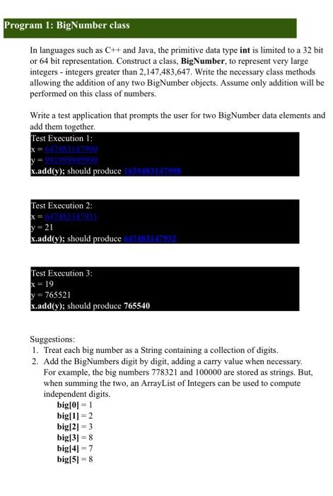 Solved Program 1: BigNumber class In languages such as CH | Chegg.com
