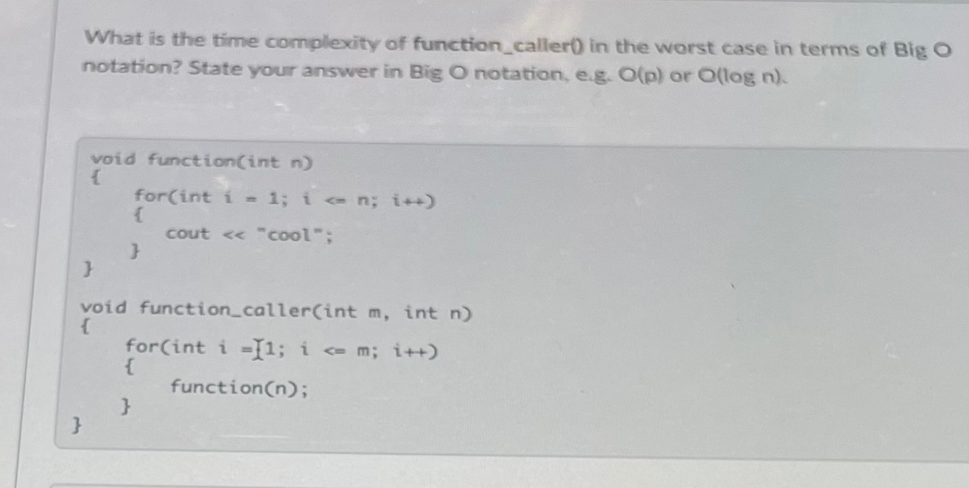 Solved What is the time complexity of function_caller0 ﻿in | Chegg.com
