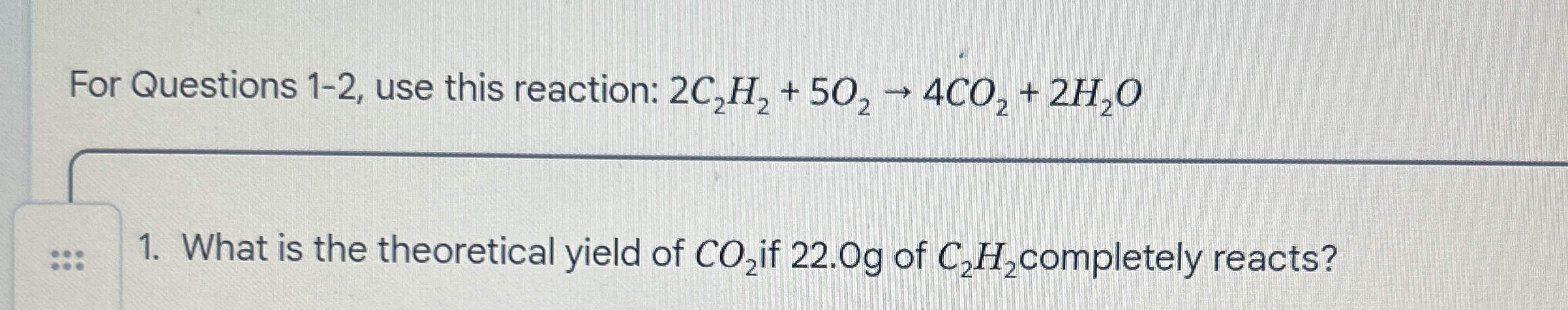 2C2H2+5O2→4CO2+2H2OWhat is the theoretical yield of | Chegg.com