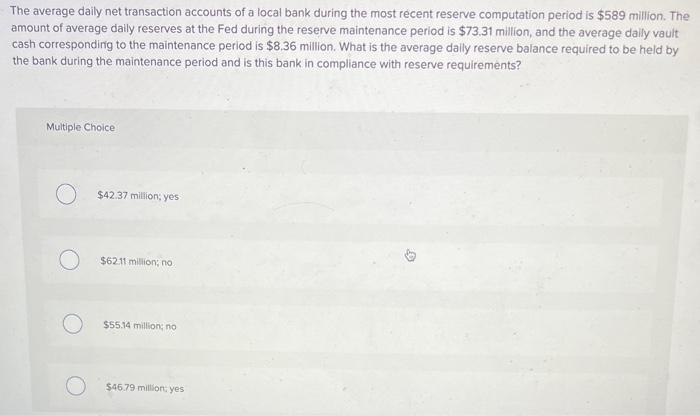 Solved The average daily net transaction accounts of a local | Chegg.com