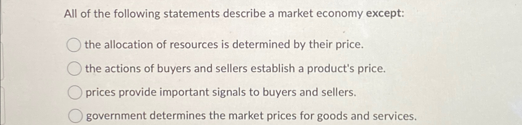 Solved All of the following statements describe a market | Chegg.com