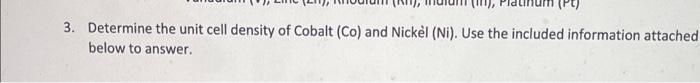 3. Determine the unit cell density of Cobalt (Co) and | Chegg.com