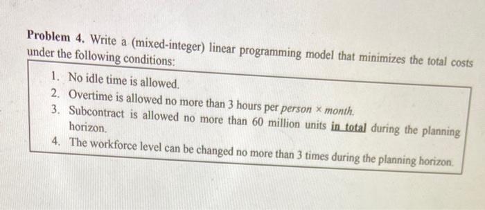 Solved Problem 4 Write A Mixed Integer Linear Programming