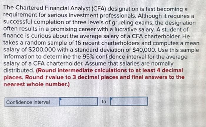 Solved The Chartered Financial Analyst (CFA) designation is | Chegg.com