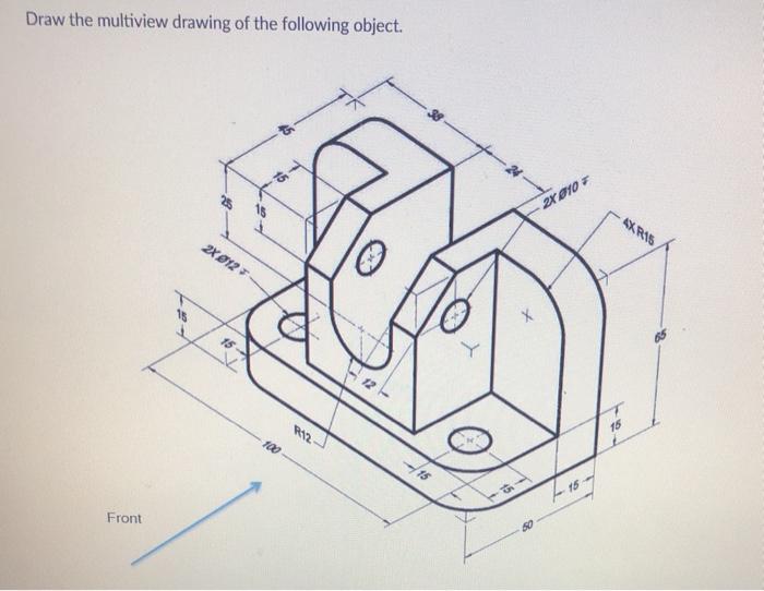 Solved Draw the multiview drawing of the following object. | Chegg.com