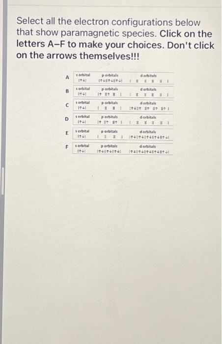 Solved Select All The Electron Configurations Below That