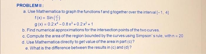 Solved PROBLEM II : a. Use Mathematica to graph the | Chegg.com
