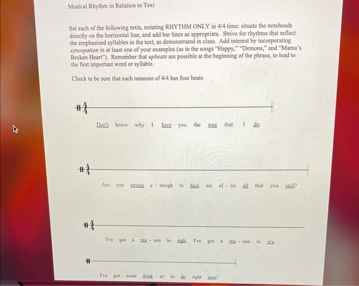 Set each of the following texts, notating RHYTHM ONLY | Chegg.com