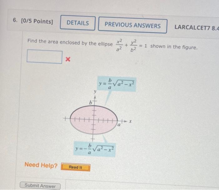 Solved Find the area enclosed by the ellipse a2x2+b2y2=1 | Chegg.com
