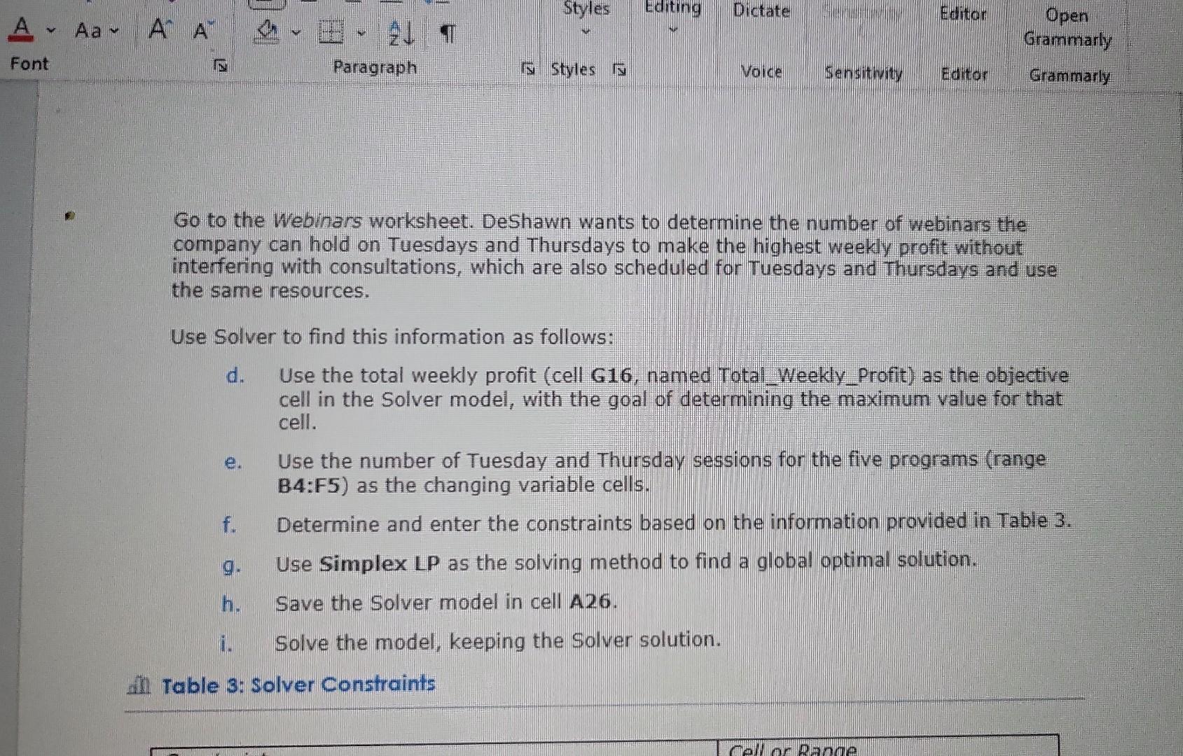 Solved Go to the Webinars worksheet. DeShawn wants to | Chegg.com