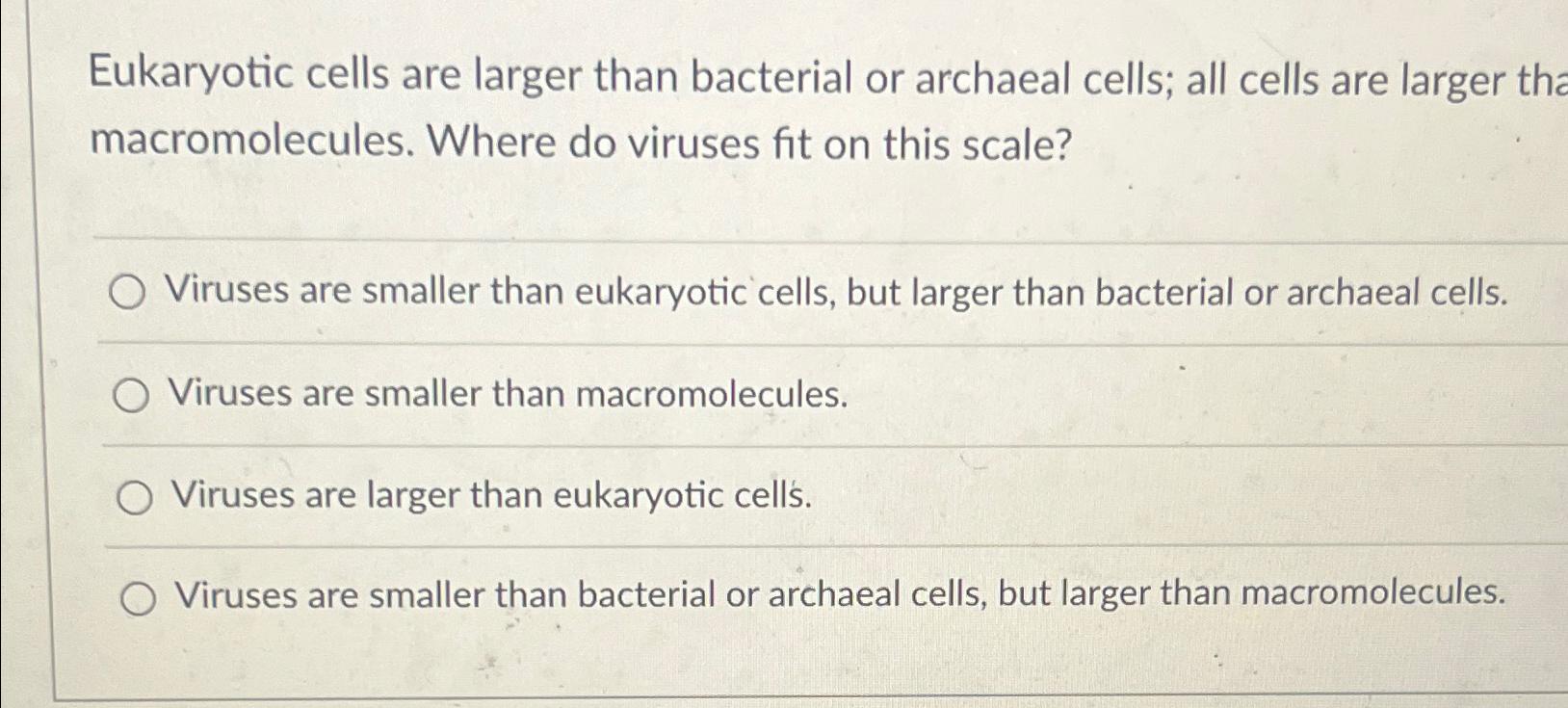 Solved Eukaryotic cells are larger than bacterial or | Chegg.com
