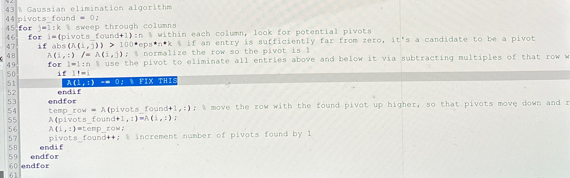 Solved Fix A Line In Gaussian Elimination Algorithm In