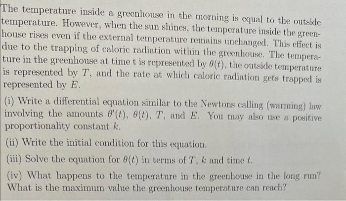 Solved The temperature inside a greenhouse in the morning is | Chegg.com