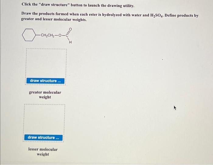 Solved Click The Draw Structure Button To Launch The