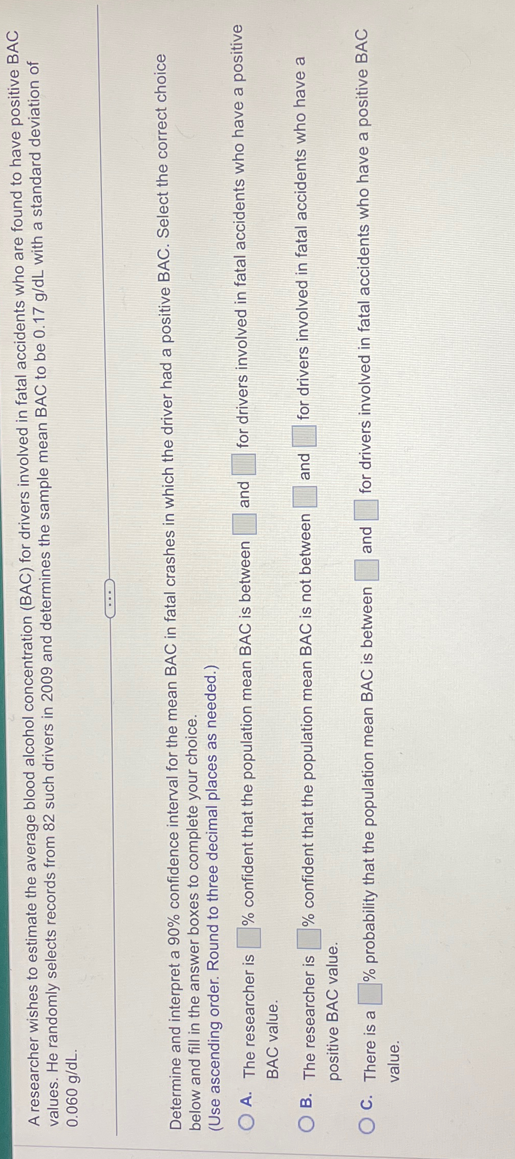 Solved A researcher wishes to estimate the average blood | Chegg.com