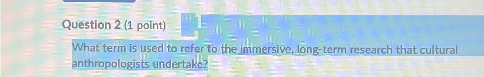 Solved Question 2 (1 ﻿point)What term is used to refer to | Chegg.com