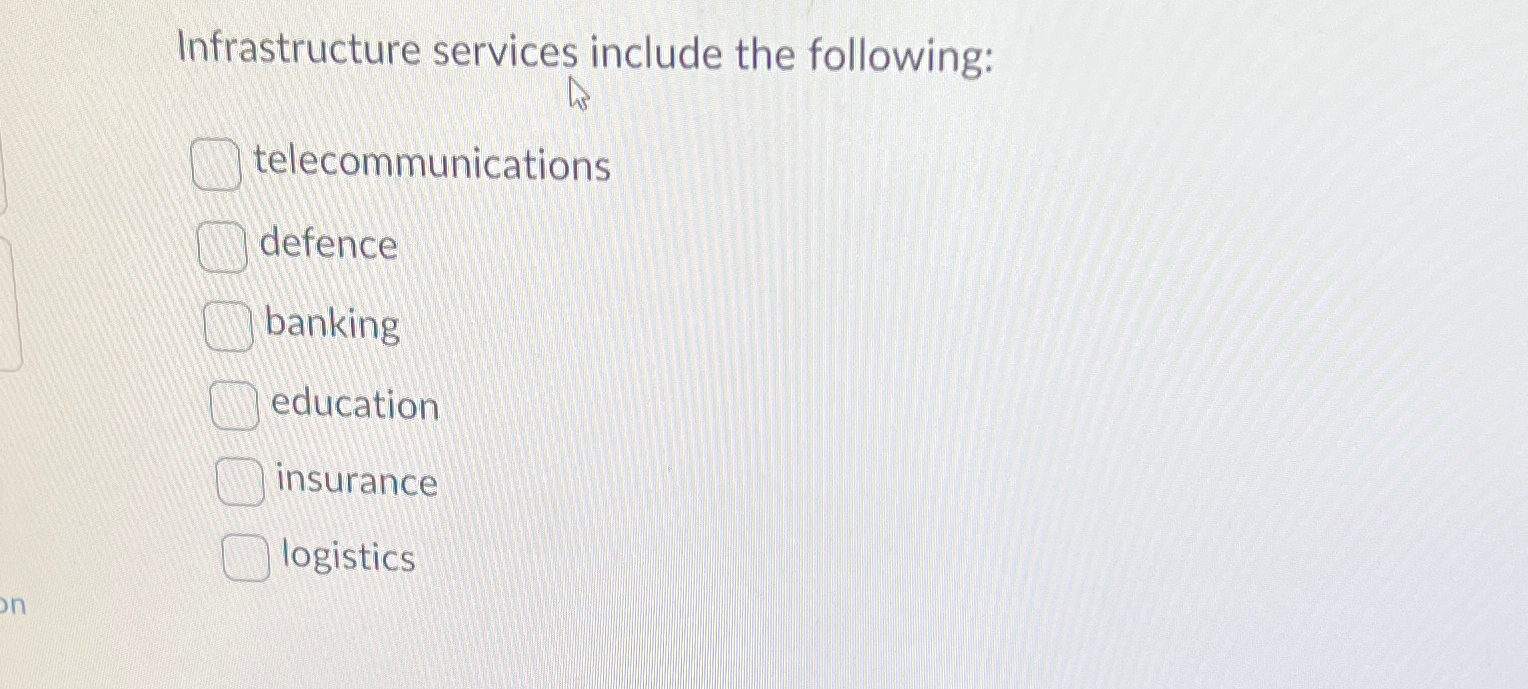 Solved Infrastructure services include the | Chegg.com