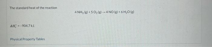 Solved The standard heat of the reaction 4NH3( g)+5O2( | Chegg.com