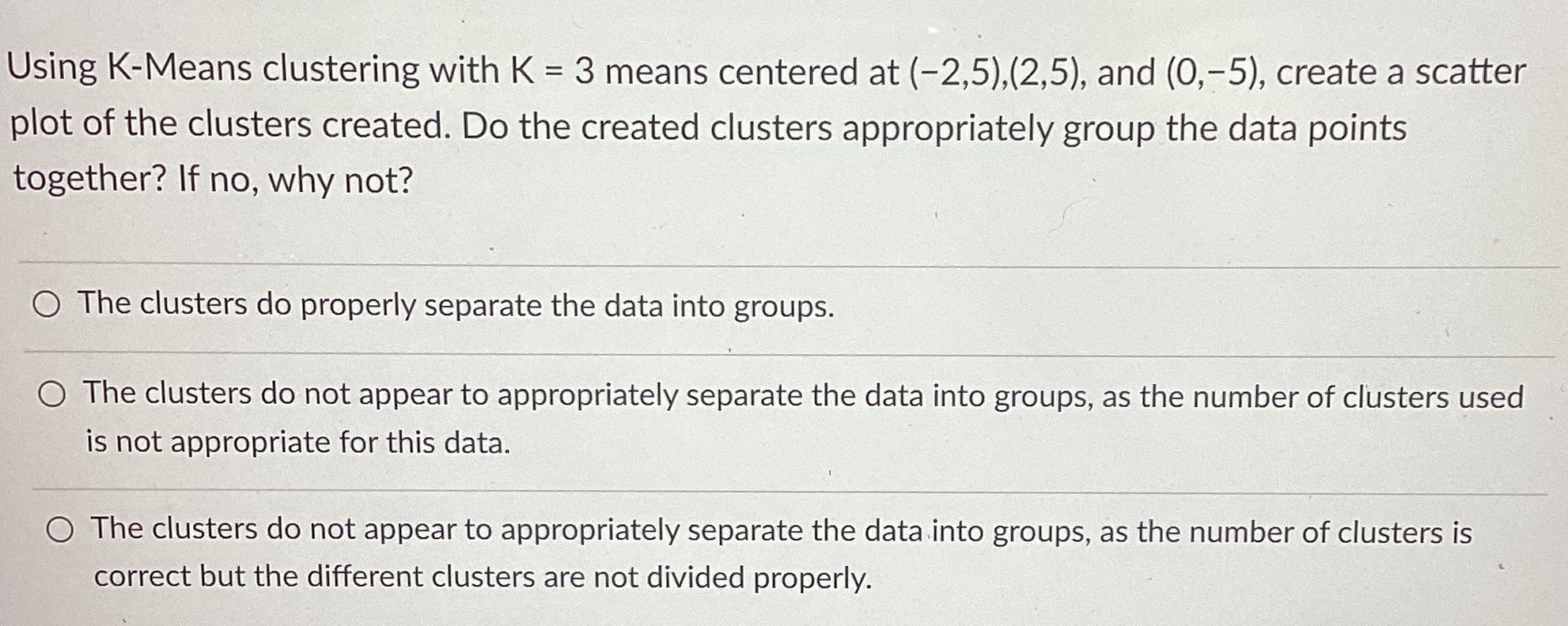 Solved Using K-Means clustering with K=3 ﻿means centered at | Chegg.com