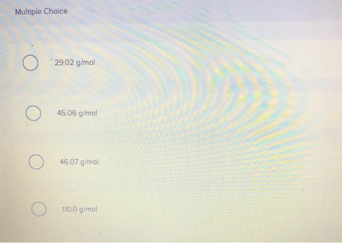Solved Find the molar mass of ethanol, C2H6O.Multiple Choice | Chegg.com