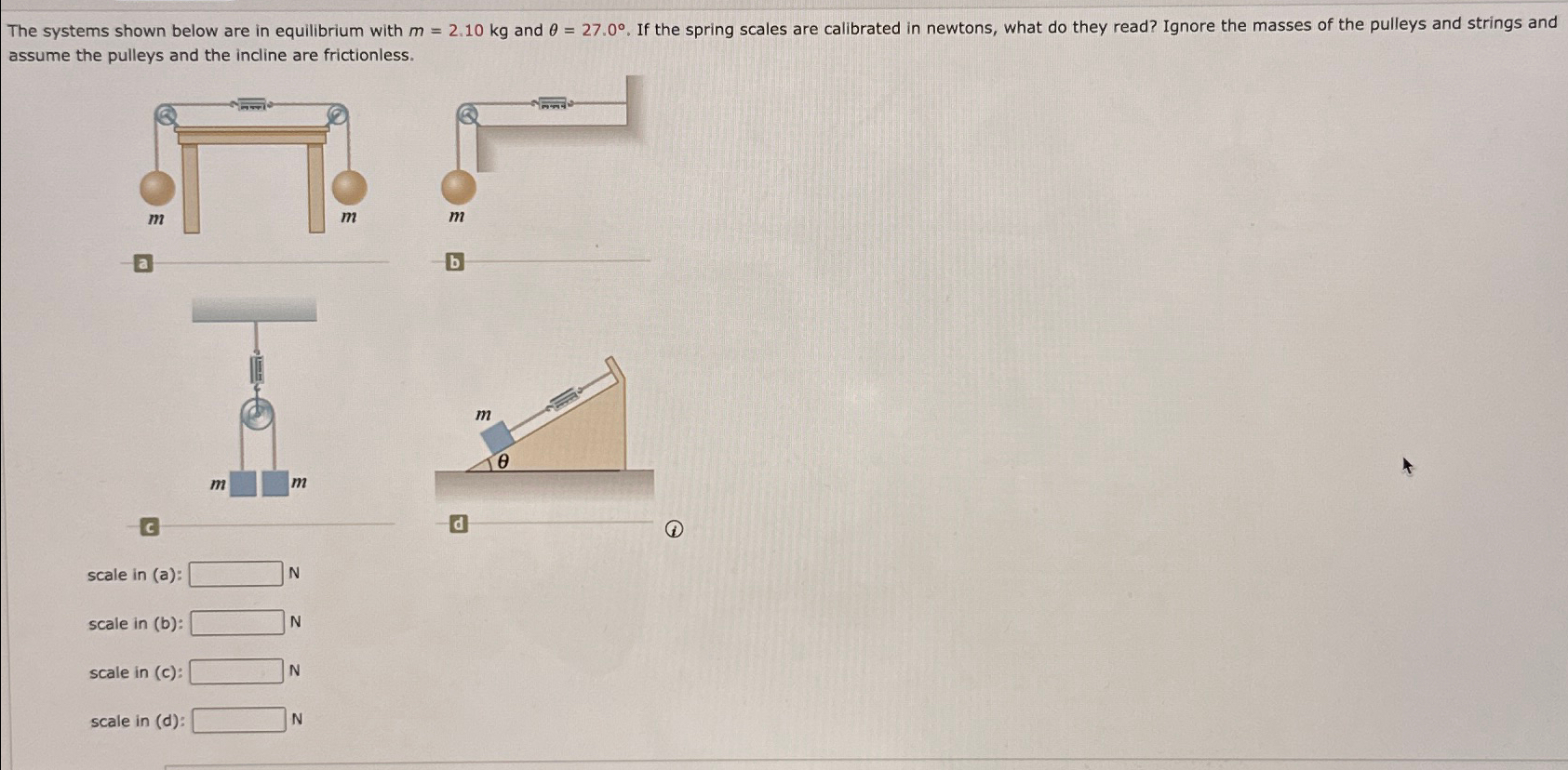 Solved assume the pulleys and the incline are | Chegg.com