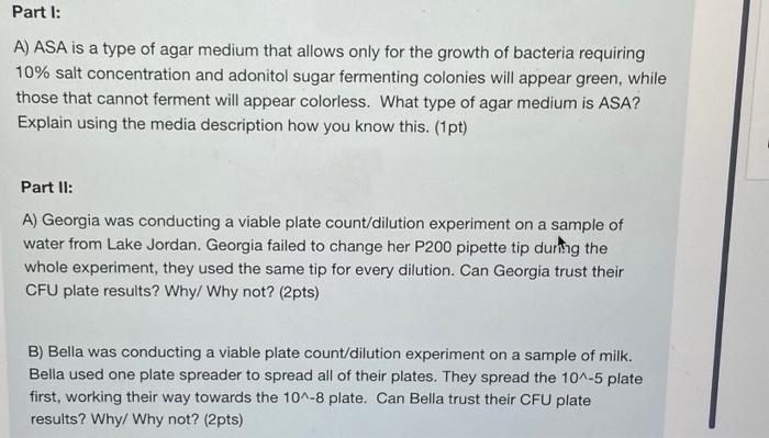 Solved A) ASA is a type of agar medium that allows only for | Chegg.com