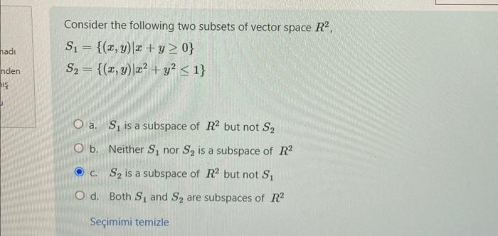 Solved Consider the following two subsets of vector space | Chegg.com