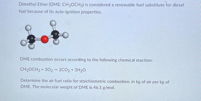 Solved Dimethyl Ether (DME; CH3OCH3 ) is considered a | Chegg.com