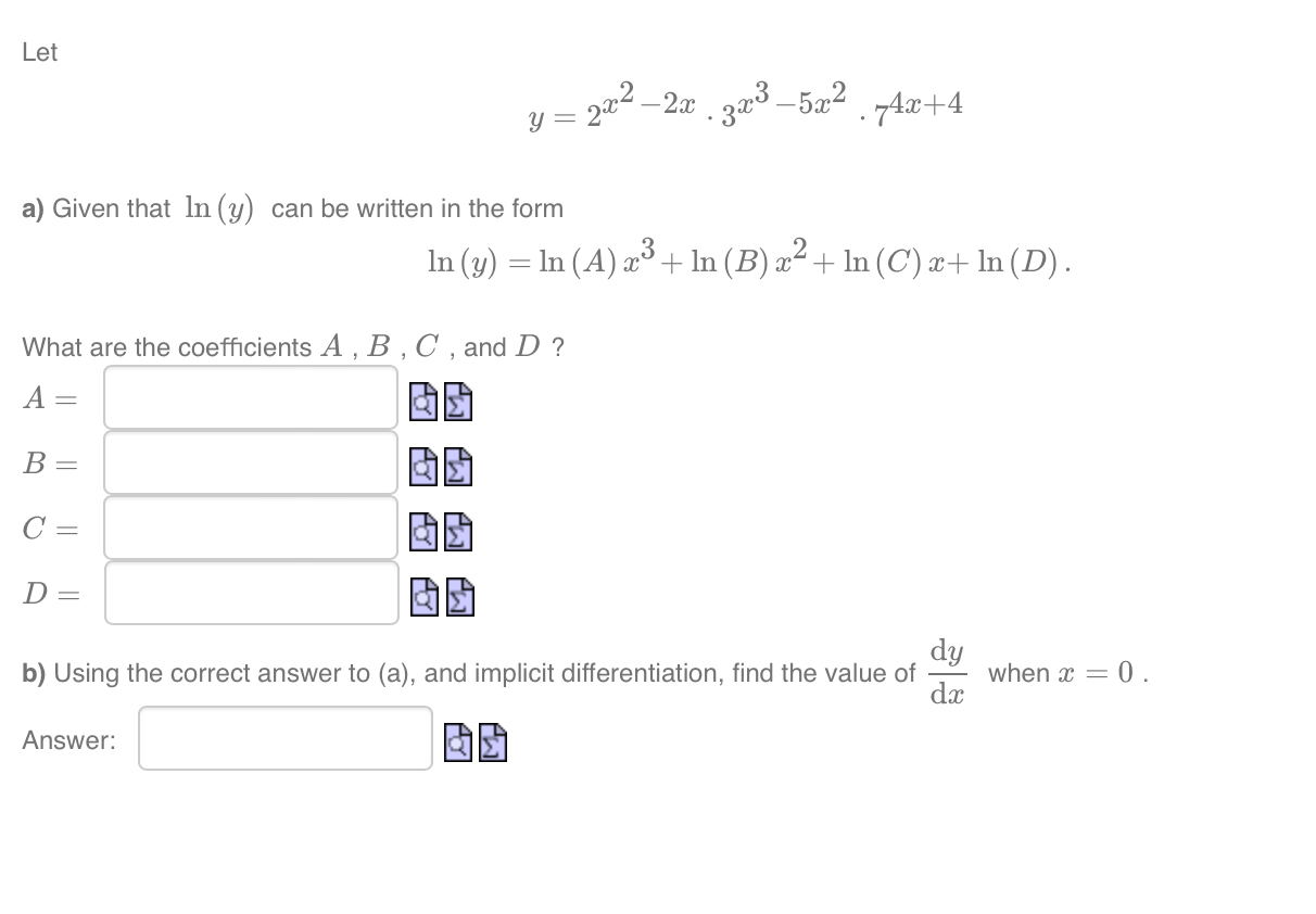 Solved Lety=2x2-2x*3x3-5x2*74x+4a) ﻿Given that ln(y) ﻿can be | Chegg.com