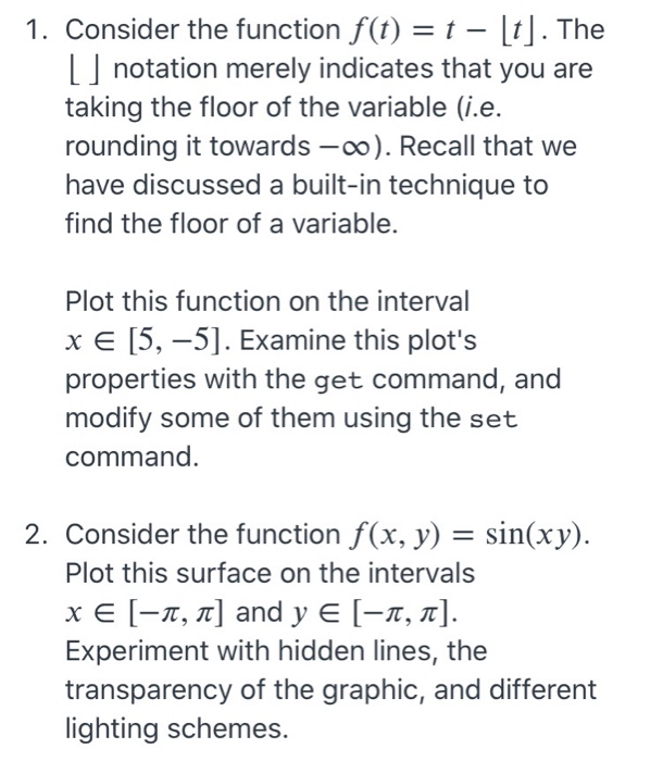 Solved 1. Consider the function f(t) = t - [t]. The | | Chegg.com