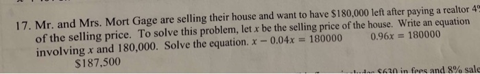 Solved 17. Mr. and Mrs. Mort Gage are selling their house | Chegg.com